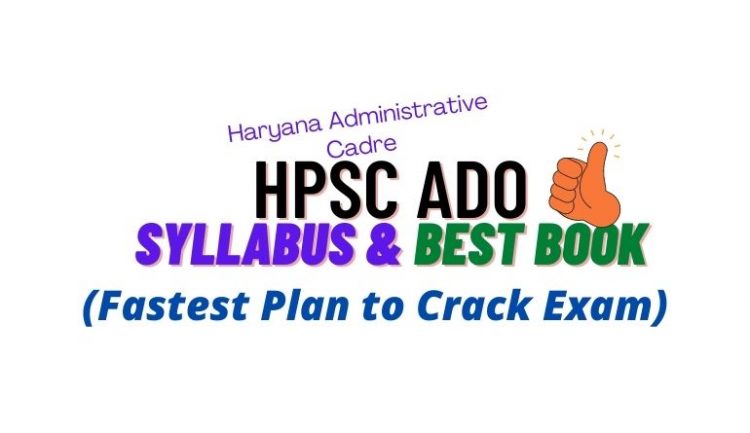 HPSC ADO Syllabus 2024, Exam Pattern, and Best Book, Handwritten Notes ...