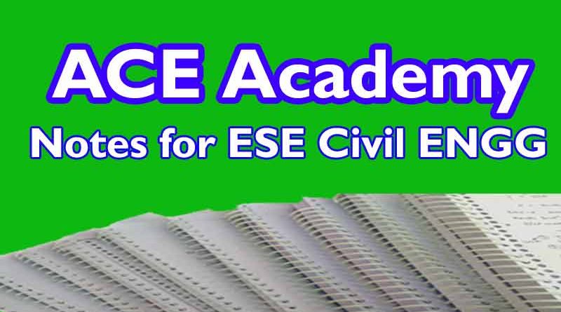 ACE Academy Notes for ESE Civil Engineering [Pdf] Download