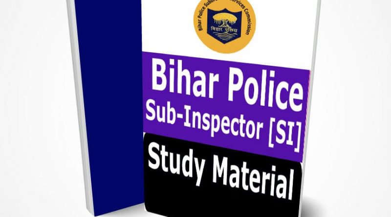 Bihar Police Sub-Inspector Study Material Book Notes Enforcement SI