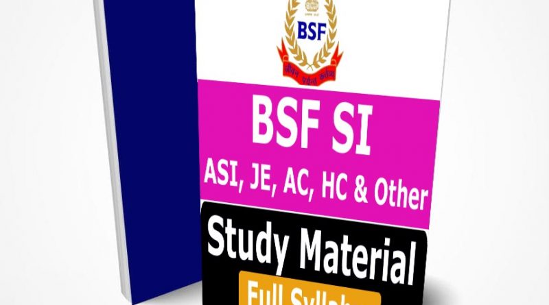 BSF SI The Best Book Buy Online For ASI, JE, AC, HC & Various Vacancy ...
